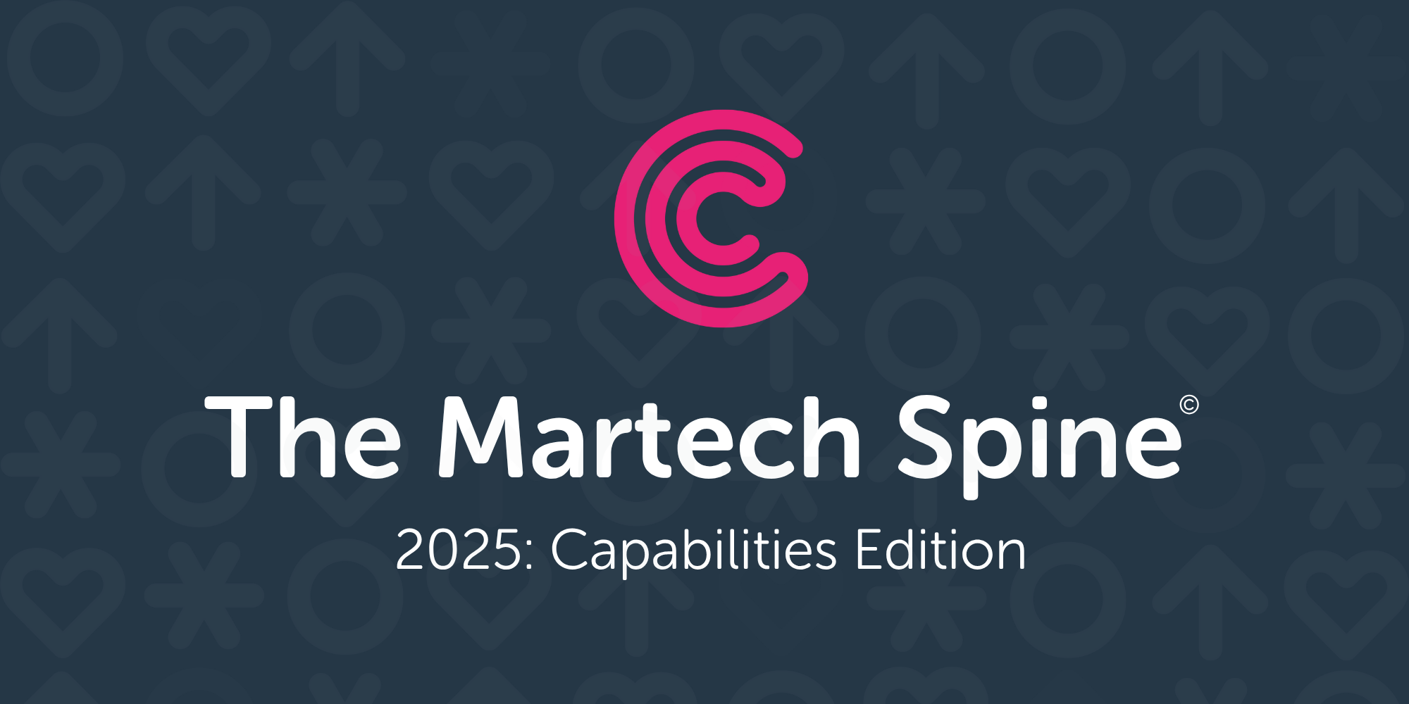 The Martech Spine 2025: Capability over Technology